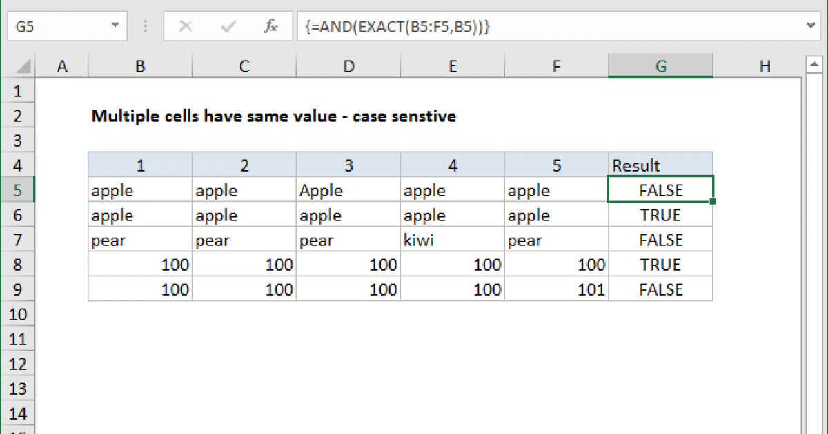 Multiple Cells Have Same Value Case Sensitive Excel Formula Exceljet